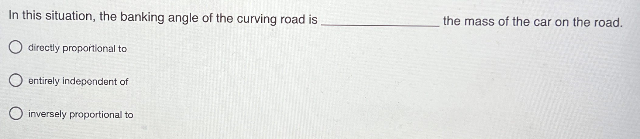 Solved In this situation, the banking angle of the curving | Chegg.com