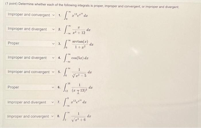 Solved 1 point) Determine whether each of the following | Chegg.com