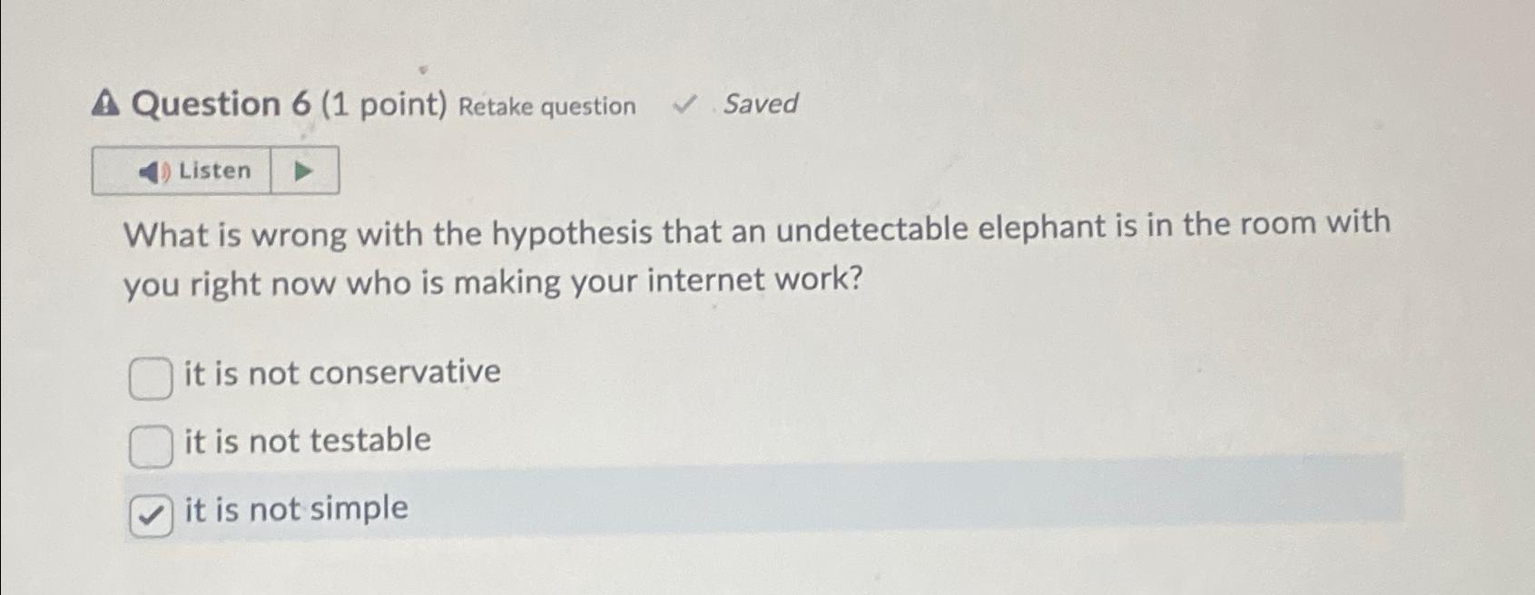 Solved 4 ﻿Question 6 (1 ﻿point) ﻿Retake question | Chegg.com