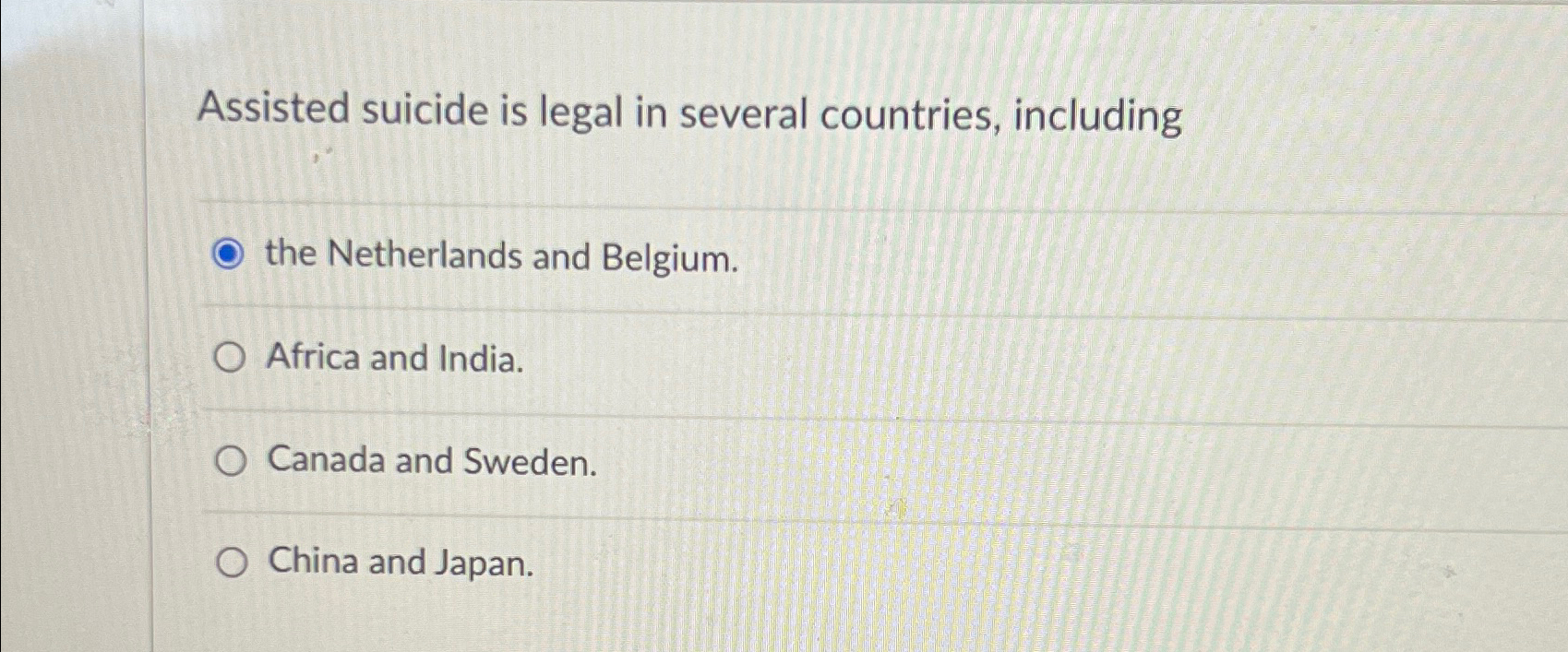 Solved Assisted suicide is legal in several countries, | Chegg.com