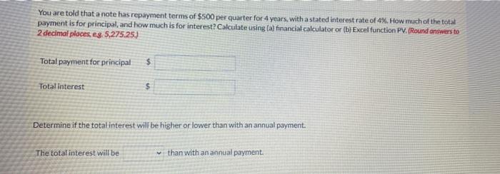 Solved You are told that a note has repayment terms of $500 | Chegg.com