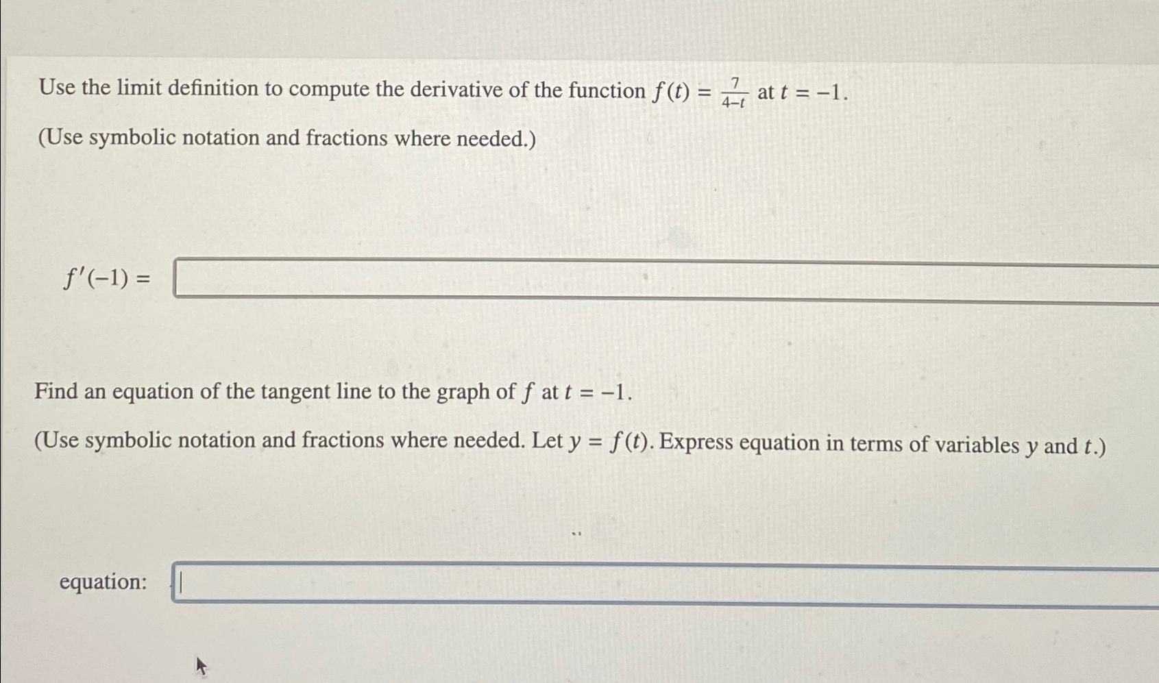 Solved Use the limit definition to compute the derivative of | Chegg.com
