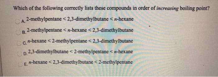 Solved A. Which of the following correctly lists these | Chegg.com