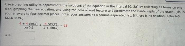 Solved Use a graphing utility to approximate the solutions | Chegg.com