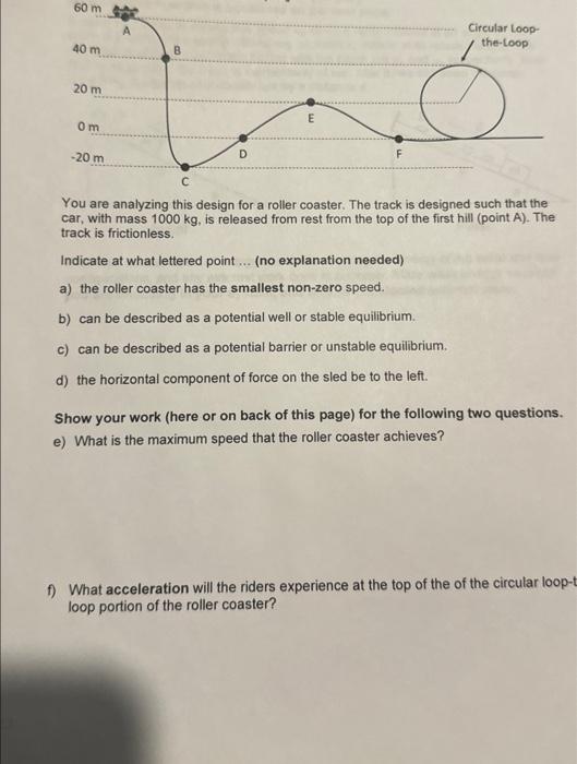 Solved You are analyzing this design for a roller coaster. | Chegg.com