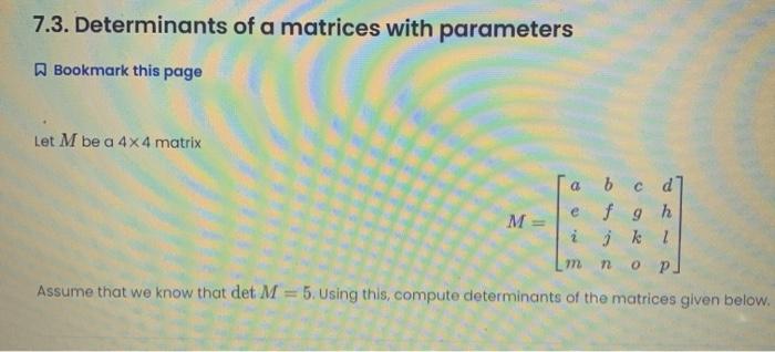 Solved 7.3. Determinants of a matrices with parameters n | Chegg.com