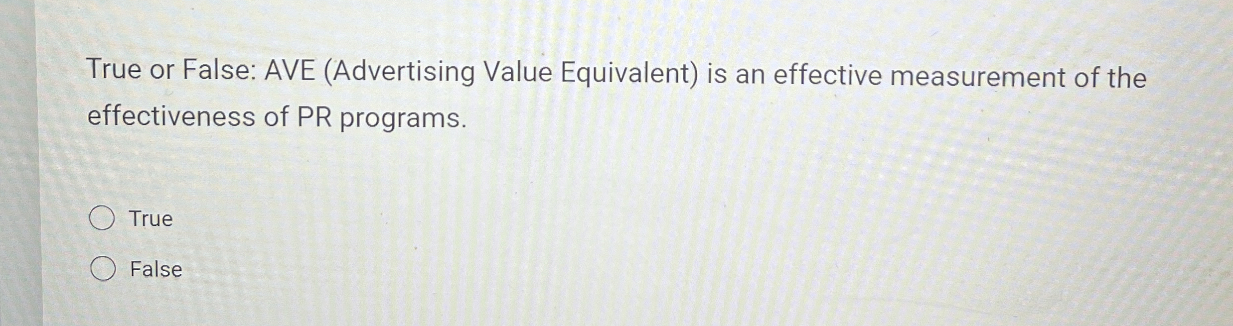 Solved True or False: AVE (Advertising Value Equivalent) ﻿is | Chegg.com