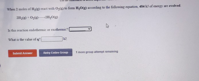 Solved When 2 moles of H2(g) react with O2(g) to form H2O(g) | Chegg.com