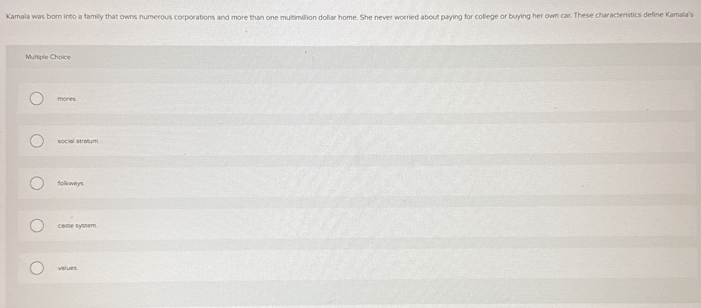 Solved Kamala was born into a family that owns numerous | Chegg.com