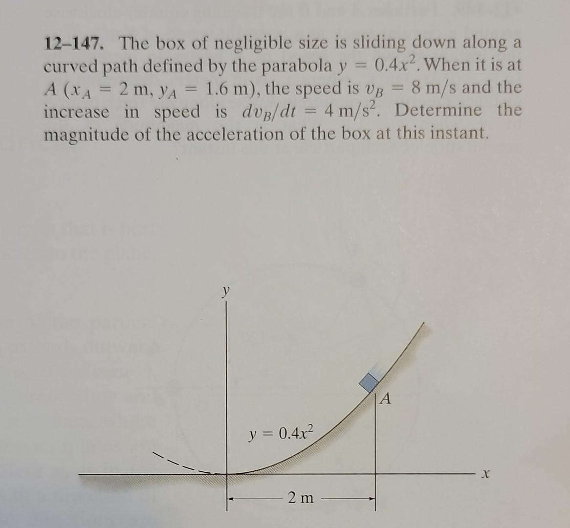 Solved 12-147. The box of negligible size is sliding down | Chegg.com