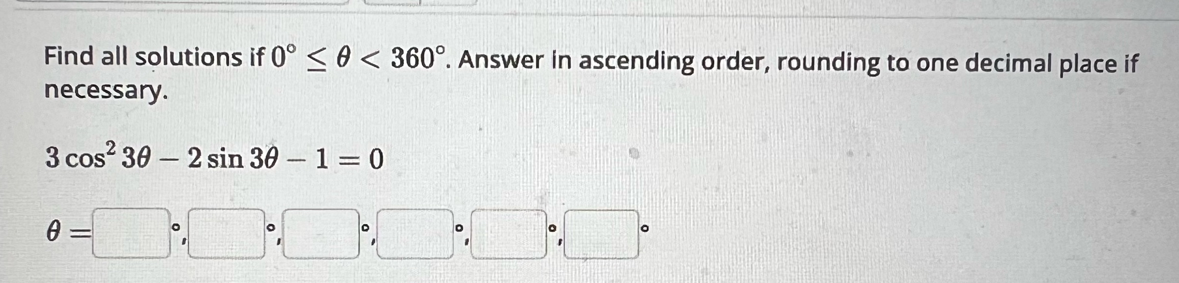 Solved Find all solutions if 0°≤θ