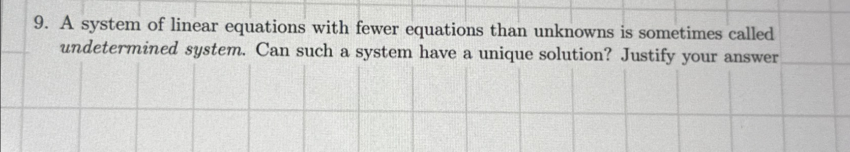 Solved A system of linear equations with fewer equations | Chegg.com