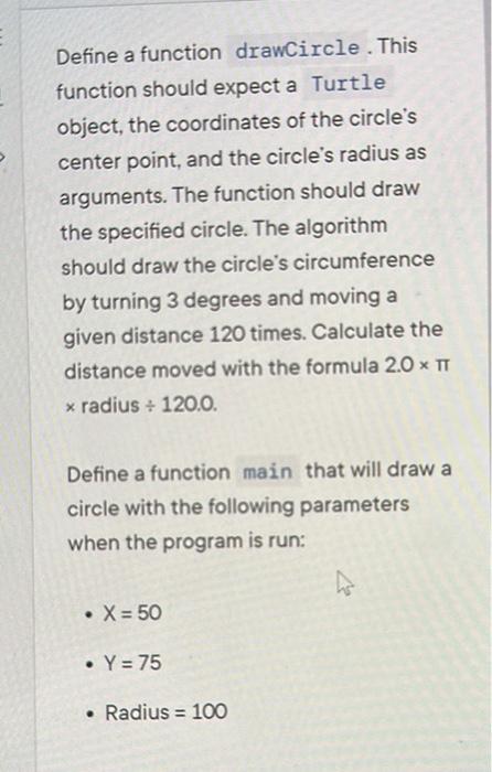 Solved Define a function drawCircle. This function should | Chegg.com Solved Define a function drawCircle. This function should | Chegg.com