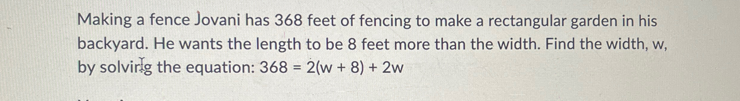 Making a fence Jovani has 368 ﻿feet of fencing to | Chegg.com