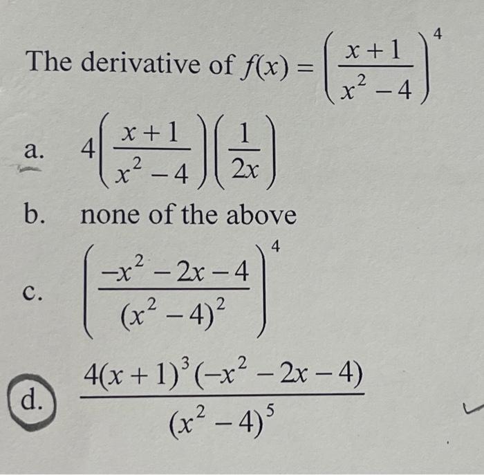 Solved The Derivative Of F X X2−4x 1 4 A 4 X2−4x 1 2x1