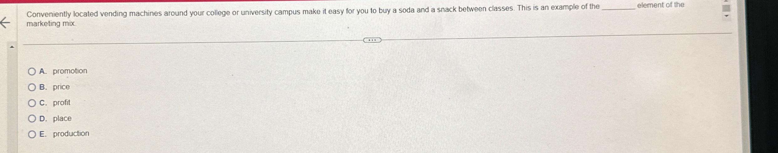 Solved Conveniently located vending machines around your | Chegg.com