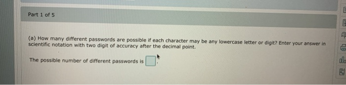Solved Part 1 of 5 (a) How many different passwords are | Chegg.com