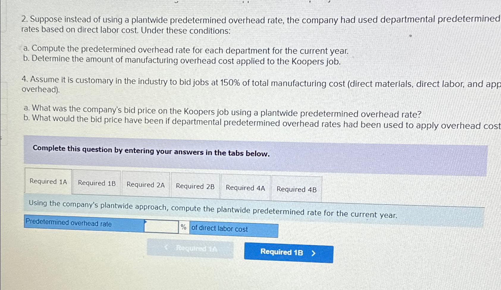 Suppose instead of using a plantwide predetermined | Chegg.com