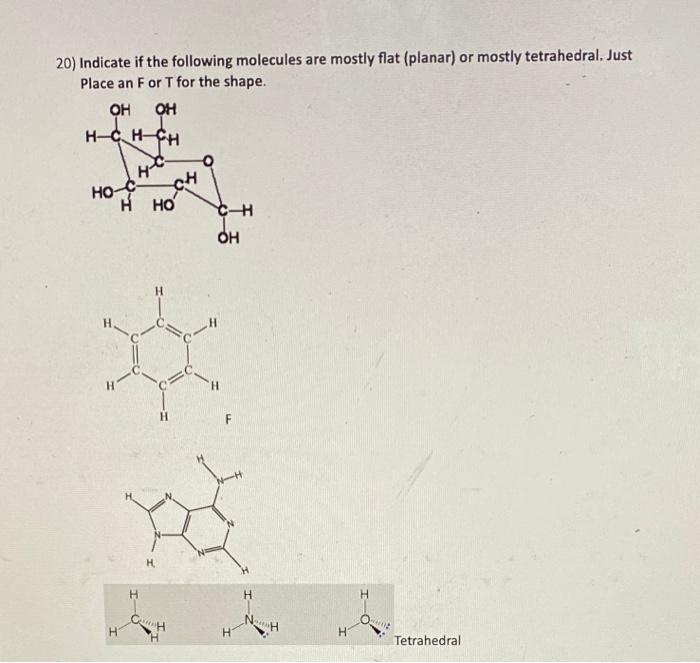 Solved indicate if the following molecules are mostly flat | Chegg.com