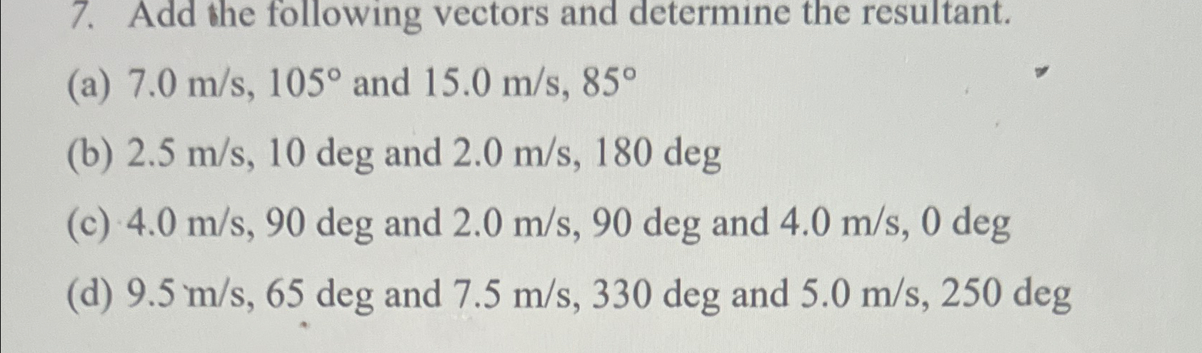 Solved Add the following vectors and determine the | Chegg.com