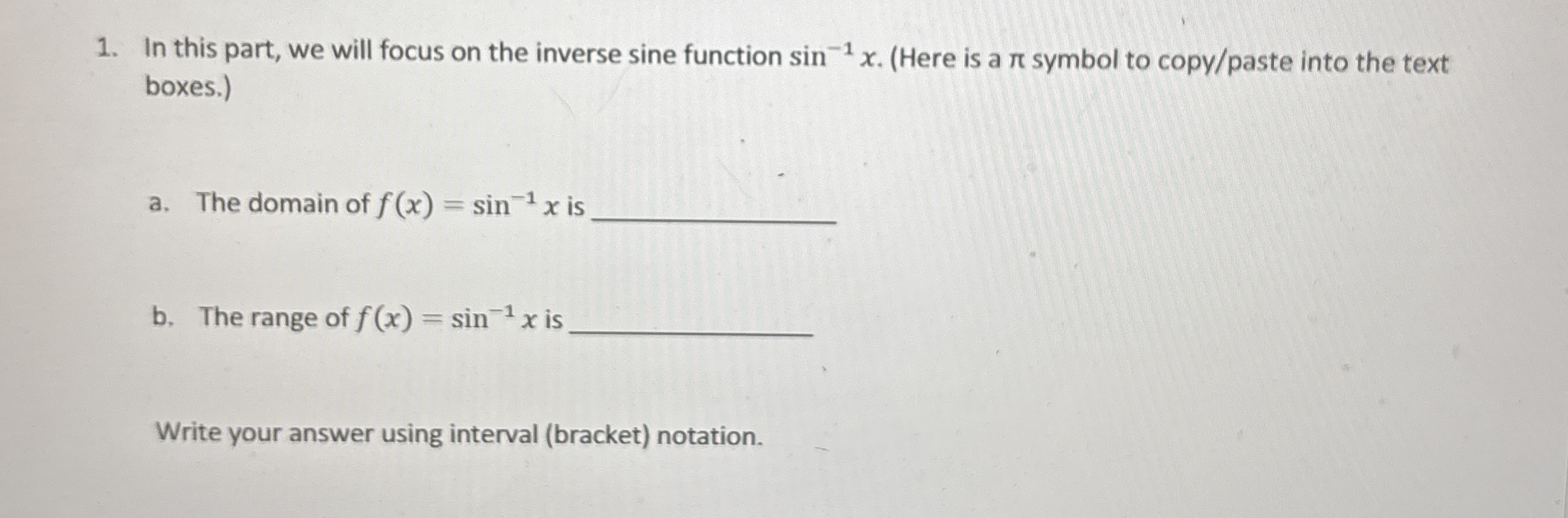Solved In this part, we will focus on the inverse sine | Chegg.com