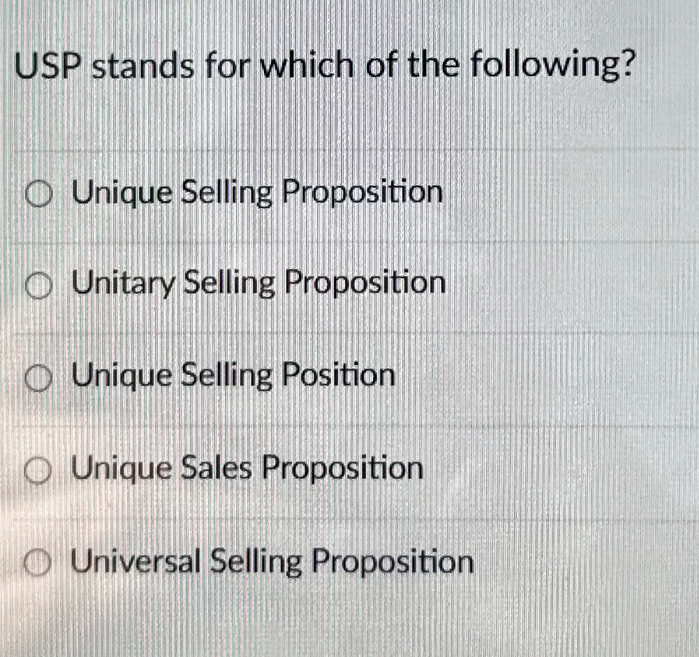 Solved USP stands for which of the following?Unique Selling | Chegg.com