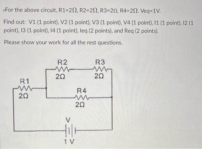Solved ofor the above circuit, R1=2Ω,R2=2Ω,R3=2Ω,R4=2Ω. Veq | Chegg.com
