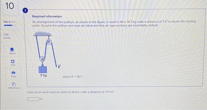 Solved Required informotion An arrangement of two pulleys, | Chegg.com