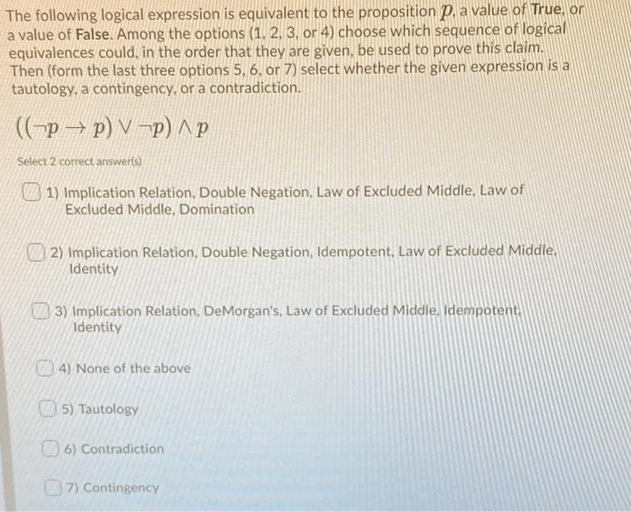 Solved The following logical expression is equivalent to the | Chegg.com