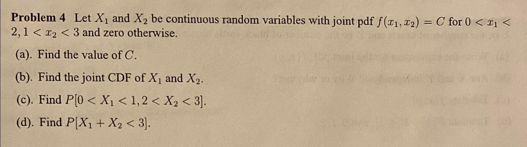 Solved Problem 4 ﻿Let x1 ﻿and x2 ﻿be continuous random | Chegg.com