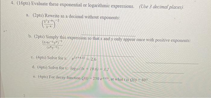 Solved 16pts) Evaluate these exponential or logarithmic | Chegg.com