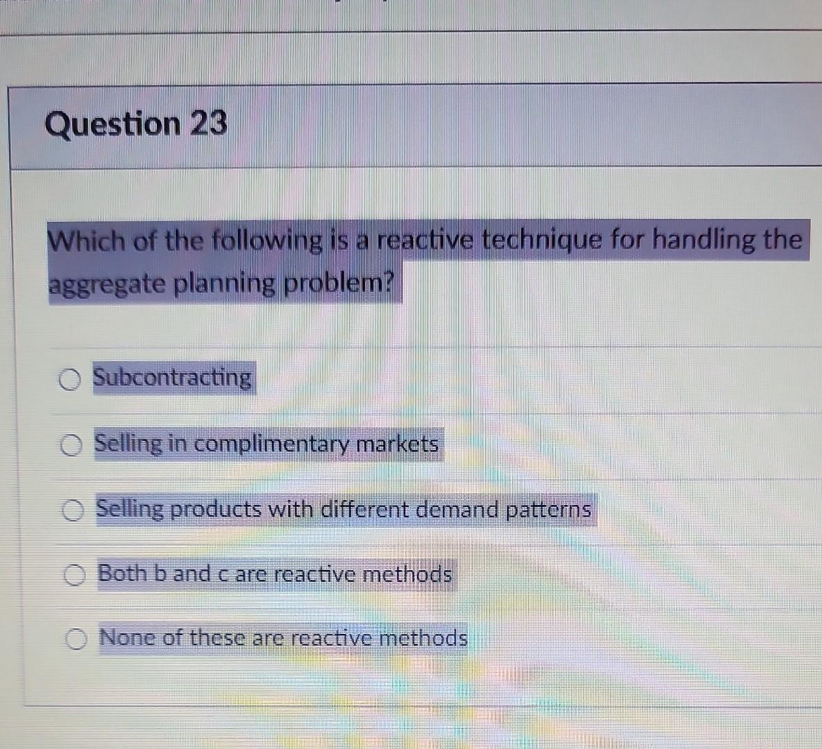 Solved Which of the following is a reactive technique for | Chegg.com