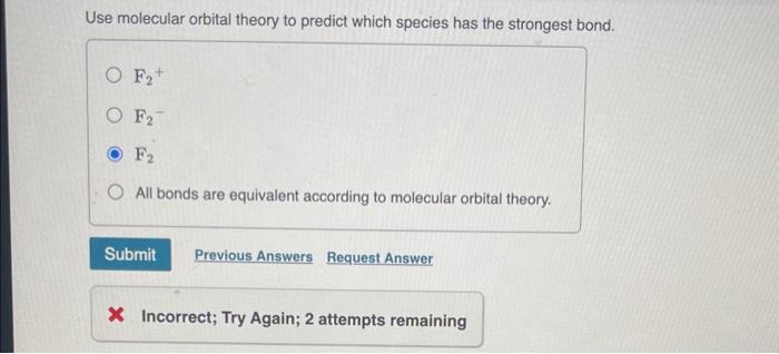 Solved Use Molecular Orbital Theory To Determine Which
