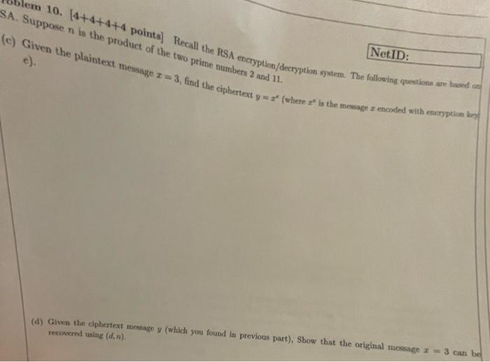 Solved Problem 10, [4+4+4+4 points ] Recall the RSA | Chegg.com