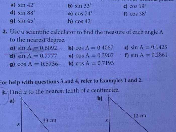 Solved a) sin42∘ b) sin33∘ c) cos19∘ d) sin88∘ e) cos74∘ f) | Chegg.com