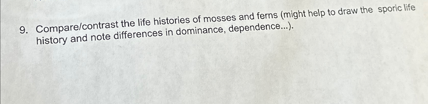 Solved Compare/contrast the life histories of mosses and | Chegg.com
