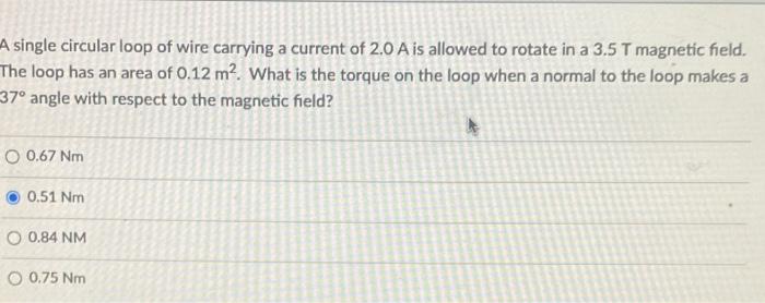 Solved A single circular loop of wire carrying a current of | Chegg.com