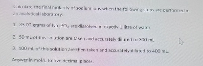 Solved Calculate the final molarity of sodium ions when the | Chegg.com