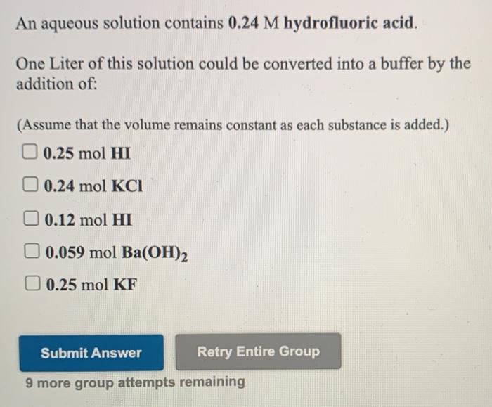 Solved An aqueous solution contains 0.24 M hydrofluoric | Chegg.com
