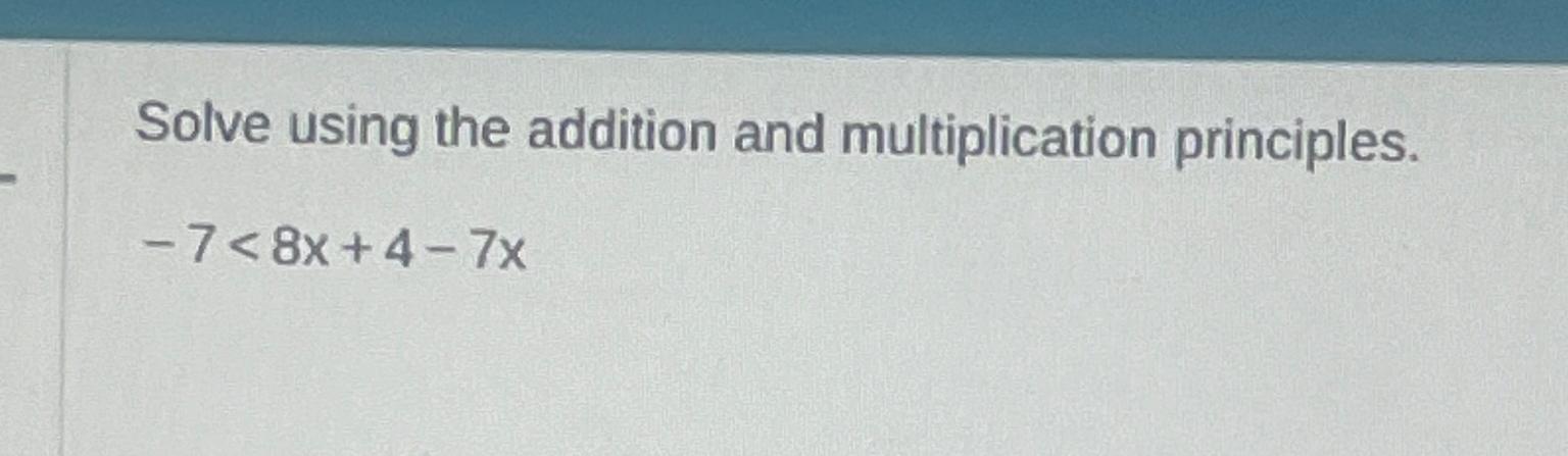 Solved Solve using the addition and multiplication | Chegg.com
