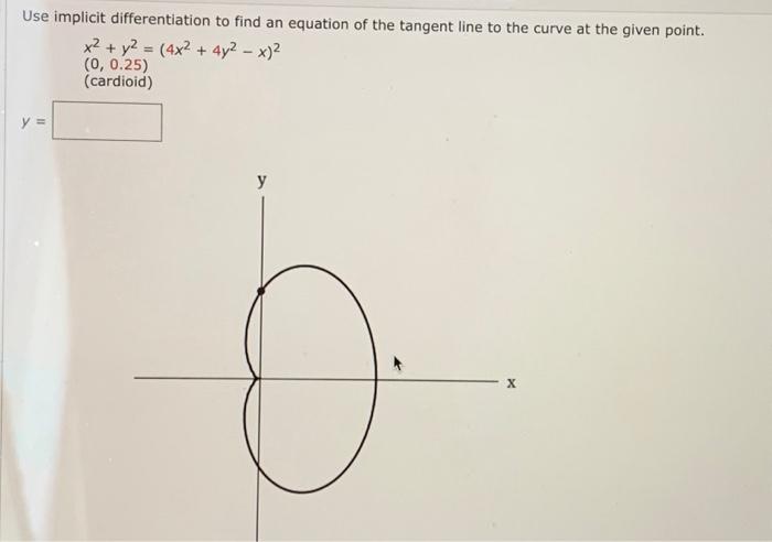 Solved use implicit differentiation to find the equation of | Chegg.com