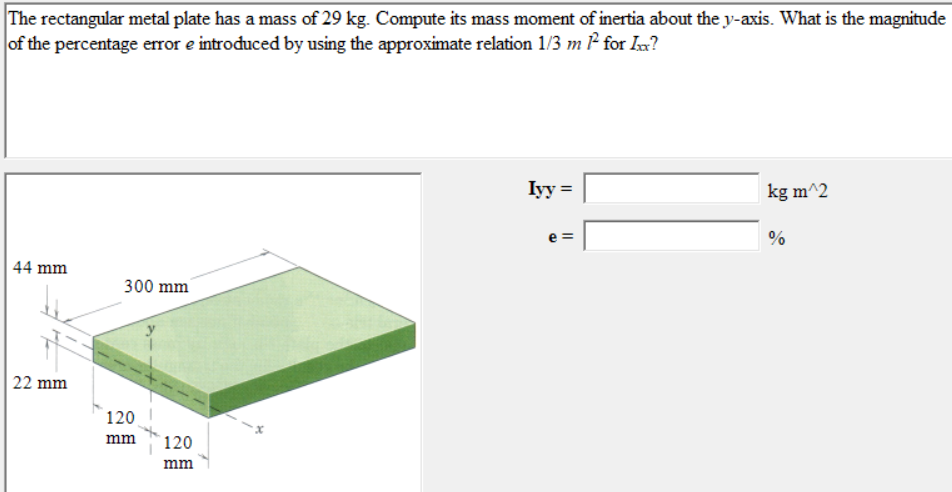 Solved The rectangular metal plate has a mass of 29 kg . | Chegg.com