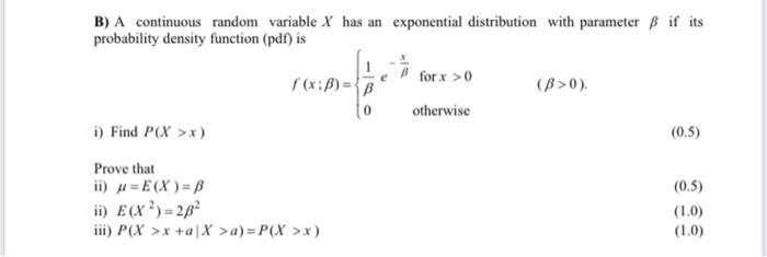 Solved B) A continuous random variable X has an exponential | Chegg.com
