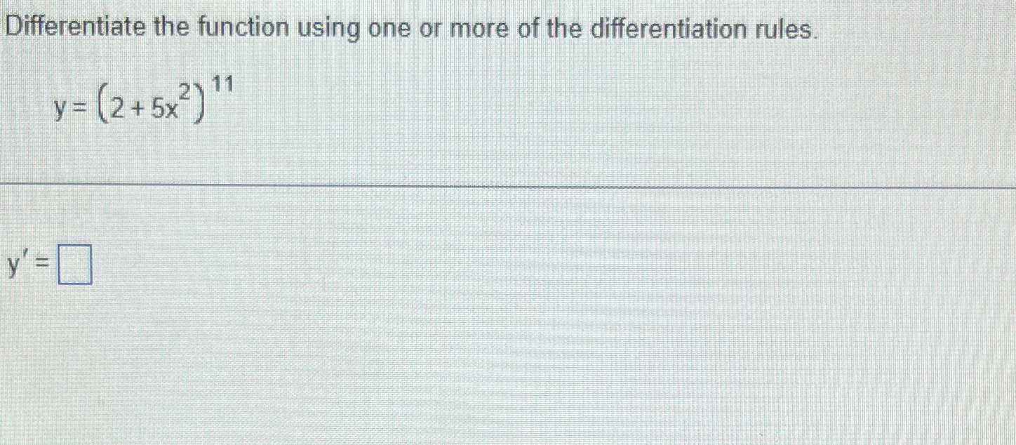Solved Differentiate the function using one or more of the | Chegg.com