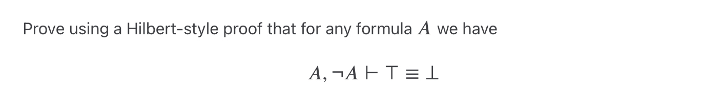 Solved Prove using a Hilbert-style proof that for any | Chegg.com