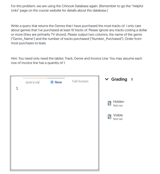 Solved For this problem, we are using the Chinook Database | Chegg.com