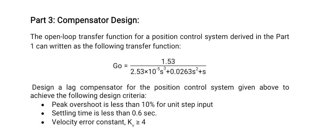 Solved Part 3: Compensator Design: The open-loop transfer | Chegg.com