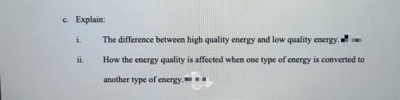 Solved c. Explain: The difference between high quality | Chegg.com