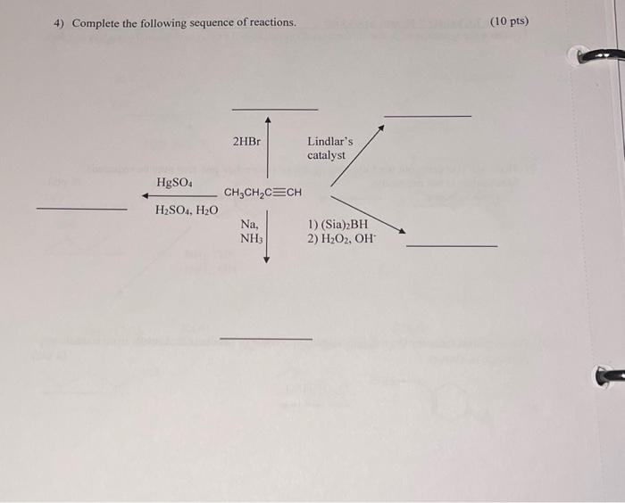 Solved 4) Complete the following sequence of reactions. | Chegg.com