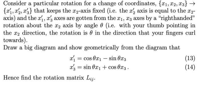 Solved Consider a particular rotation for a change of | Chegg.com